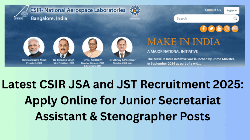 Latest CSIR JSA And JST Recruitment 2025: 26 Vacancies – Apply Now