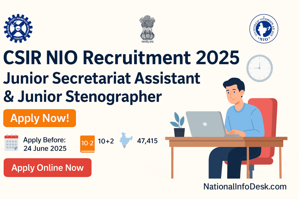 CSIR NIO Recruitment 2025: Junior Secretariat Assistant & Junior ...